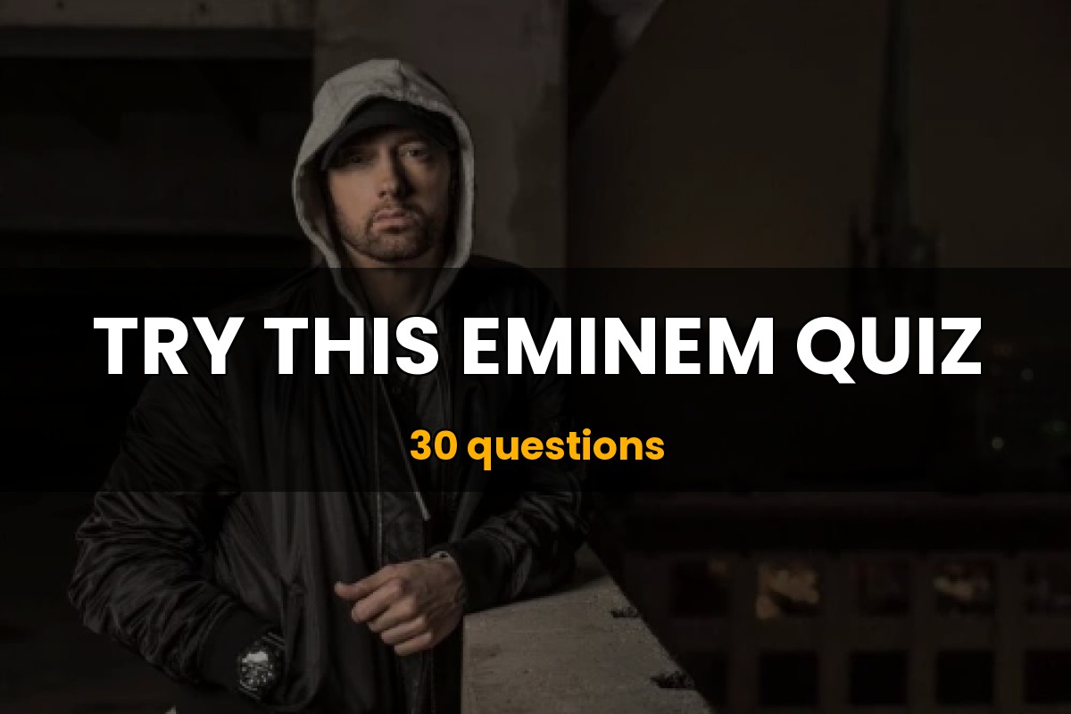 Eminem Quiz | Music Trivia