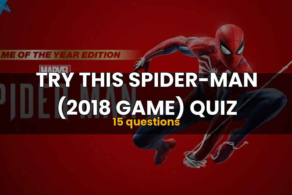 Spider-Man (2018 Game) Quiz | Gaming Trivia