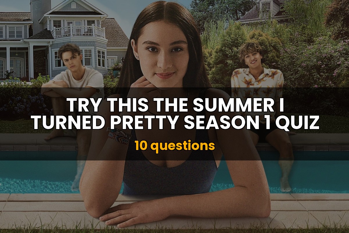 The Summer I Turned Pretty Season 1 Quiz | TV Trivia